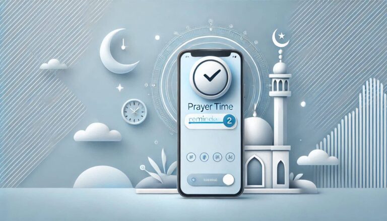 How to Set Up Prayer Time Reminders on Your Smartphone